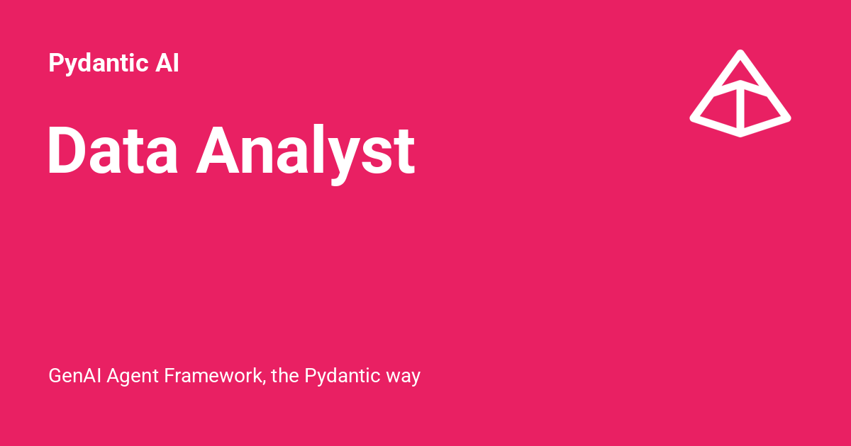 Data Analyst - Pydantic AI