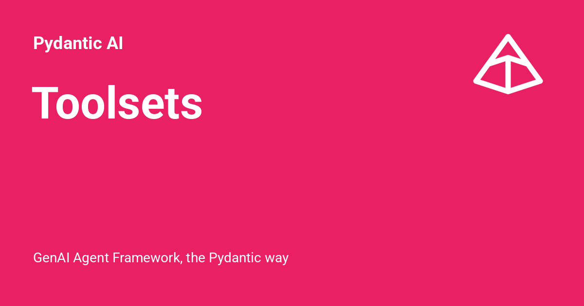 Toolsets - Pydantic AI